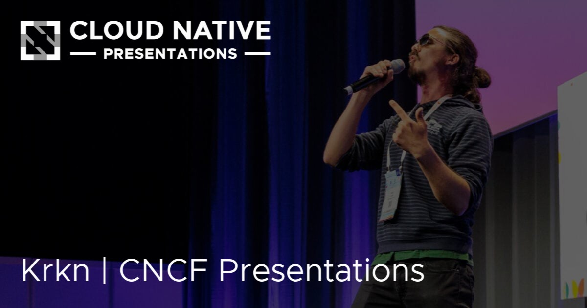 Krkn | CNCF Presentations